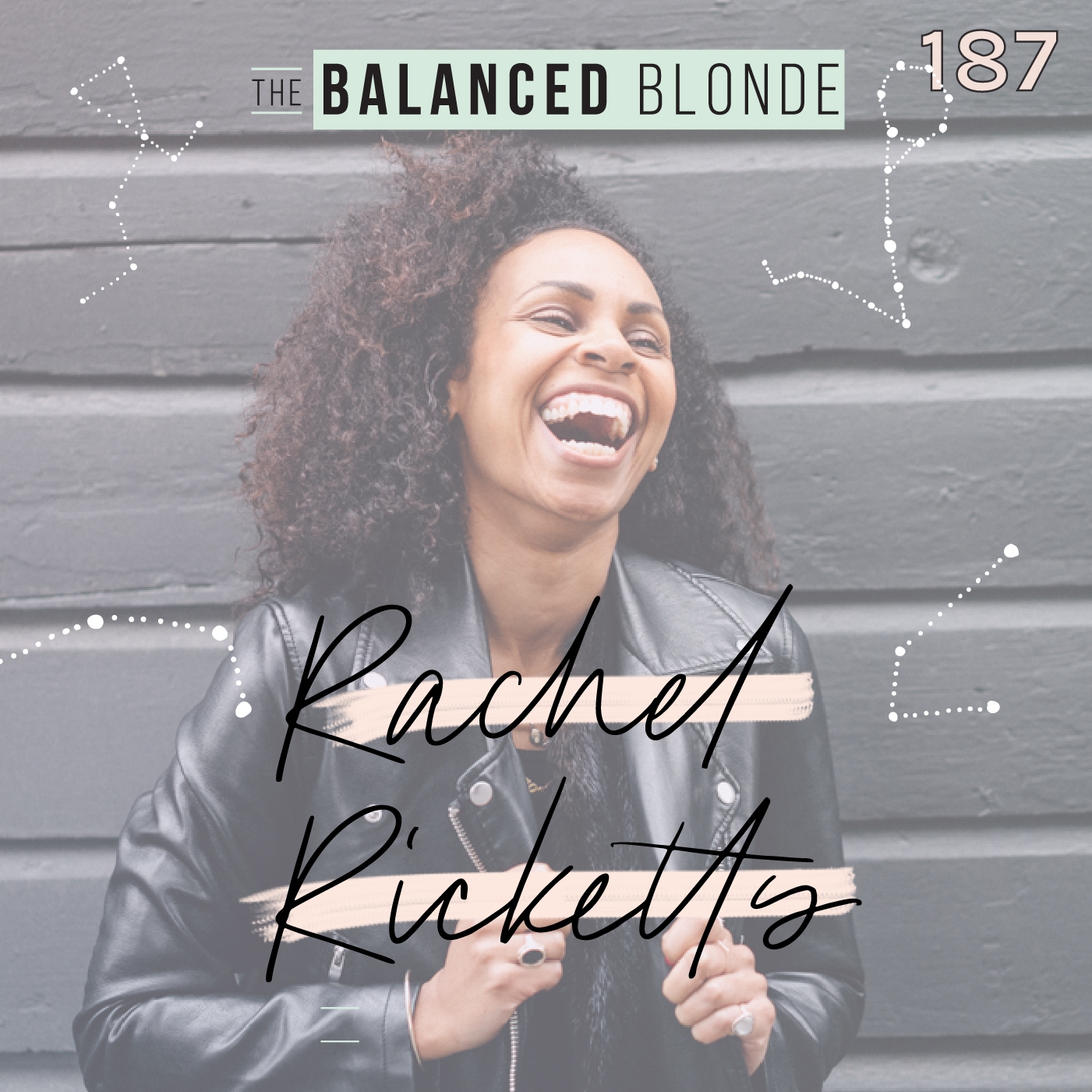 TBB 187 – Rachel Ricketts_Ep_Tile | The Balanced Blonde
